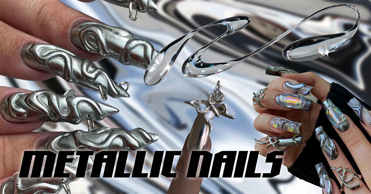 30 ไอเดียทำเล็บสุดเฟียร์ซ METALLIC NAILS พร้อมยืนหนึ่งในทุกพื้นที่