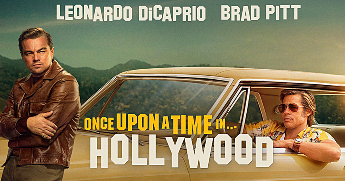"ONCE UPON A TIME… IN HOLLYWOOD" ครั้งแรกของเควนตินกับภาพยนตร์ BASED ON